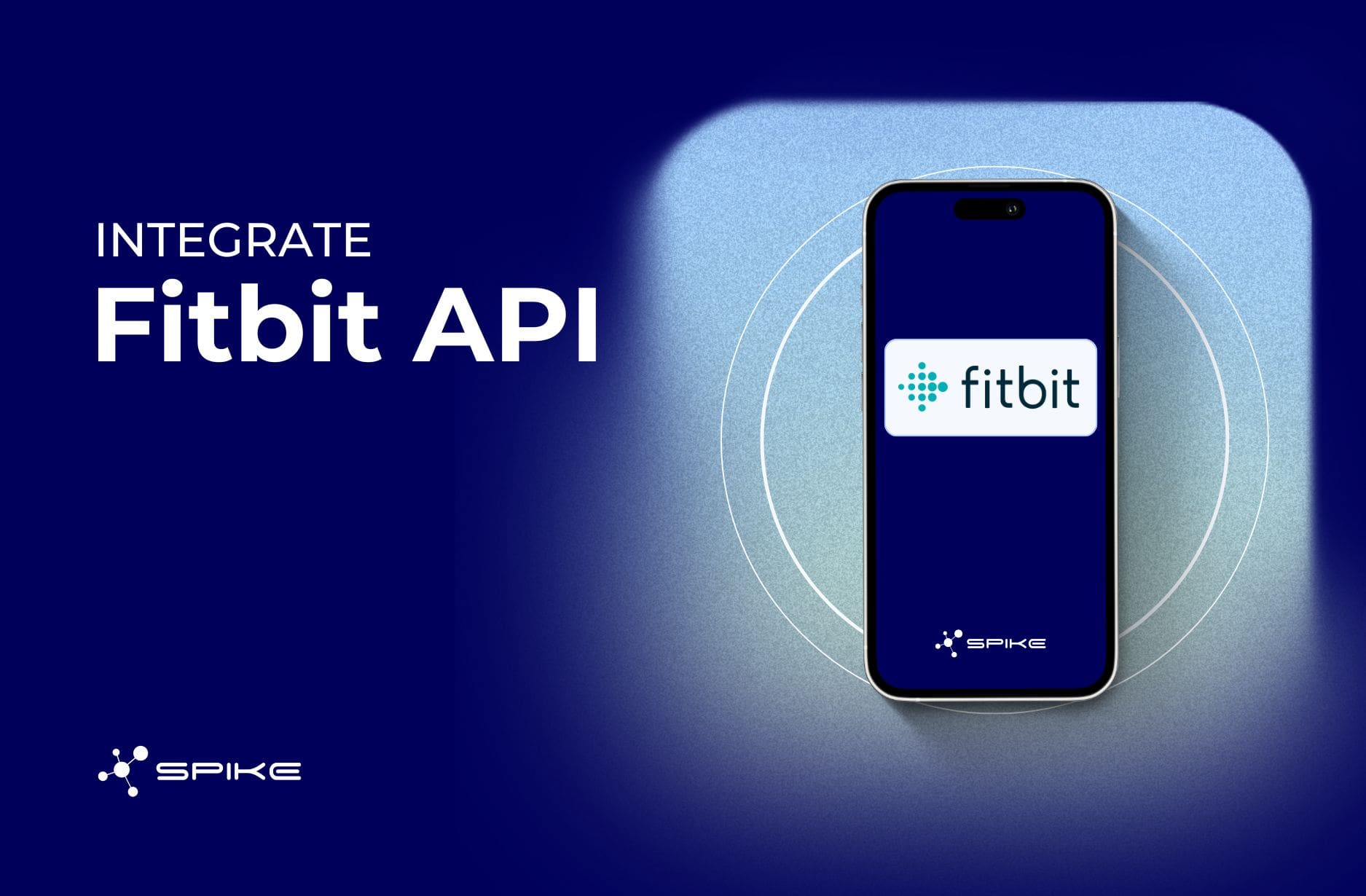 How to Access Fitbit Data via Spike API